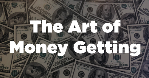 The Art of Money Getting – Simpleology Blog